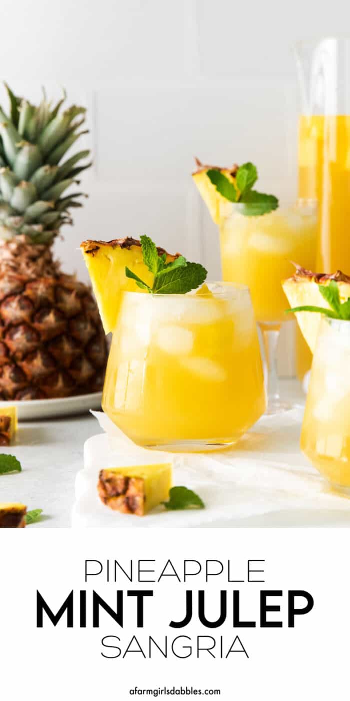 Pineapple Mint Julep Sangria l A Farmgirl's Dabbles