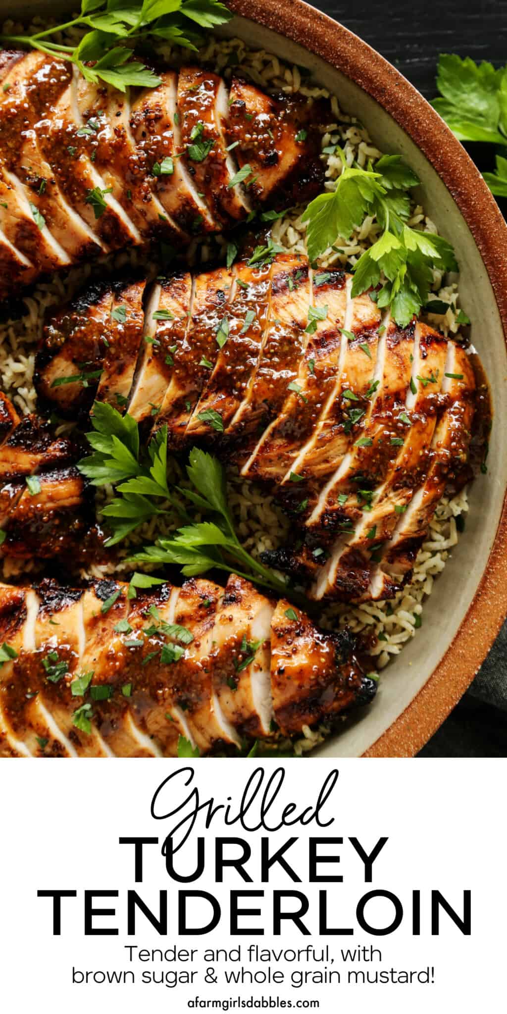 The Best Grilled Turkey Tenderloin Recipe l A Farmgirl's Dabbles