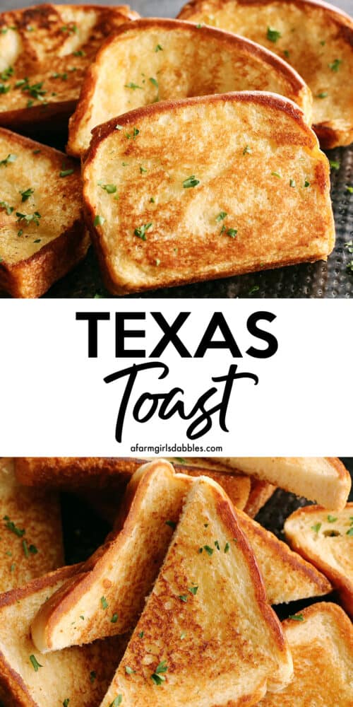 Easy Texas Toast Garlic Bread l A Farmgirl's Dabbles