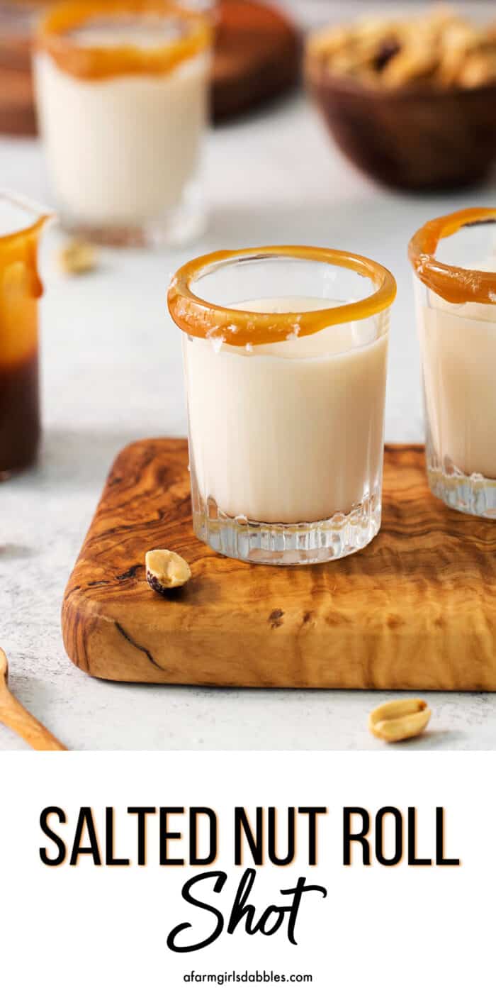 Salted Nut Roll Shot | A Farmgirl's Dabbles